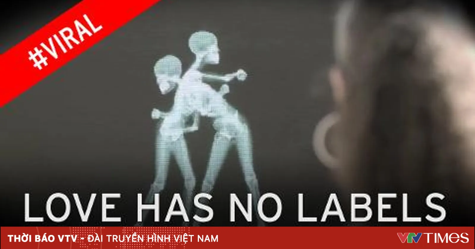 “Love has no labels” phát sốt trên mạng xã hội