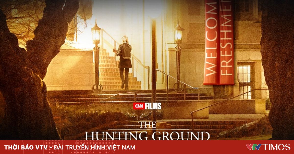 "The Hunting ground" - Bộ phim tài liệu xúc động về nữ sinh Mỹ bị tấn ...