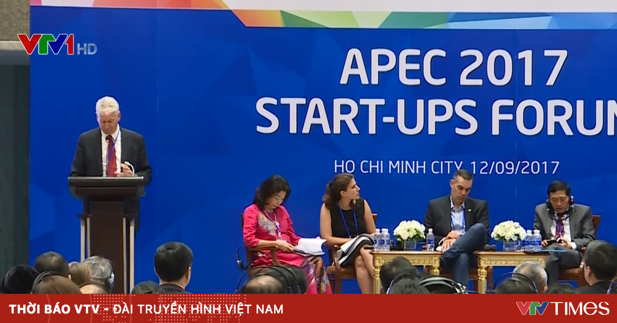 Khai mạc Diễn đàn khởi nghiệp APEC 2017