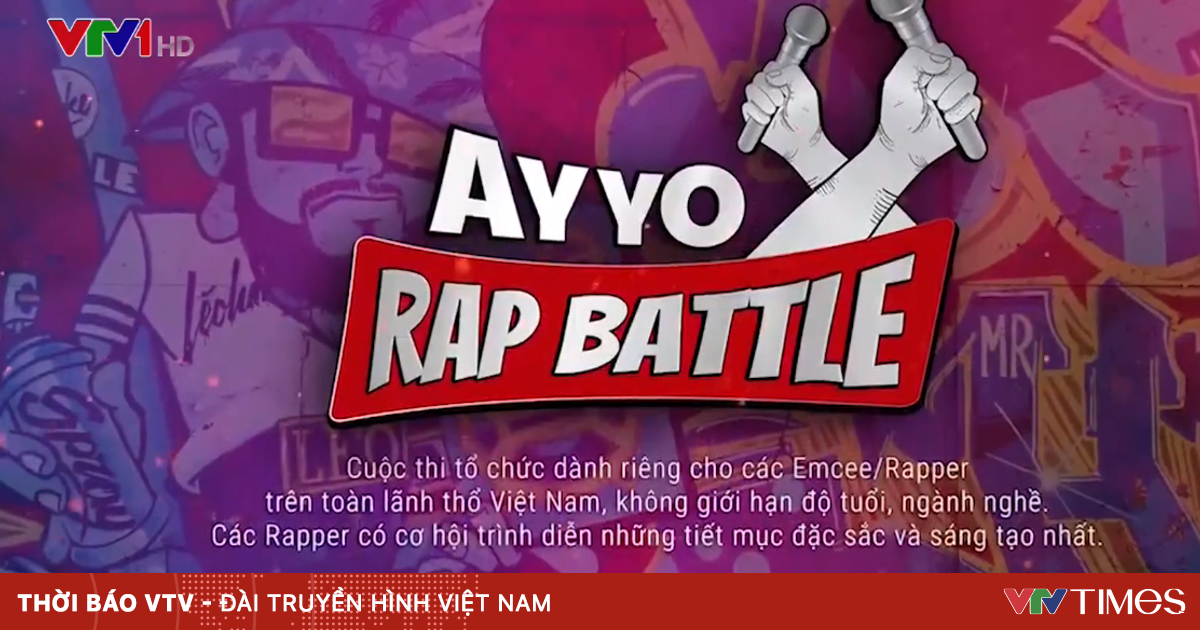 Ayyo Rap Battle - Cuộc thi quy mô đầu tiên dành cho Rapper Việt