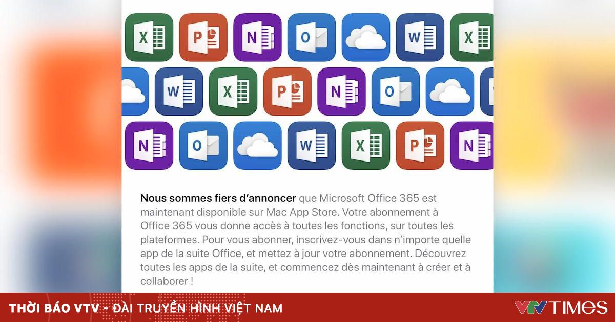 Cuối cùng, Microsoft Office đã có mặt trên Mac App Store | VTV.VN