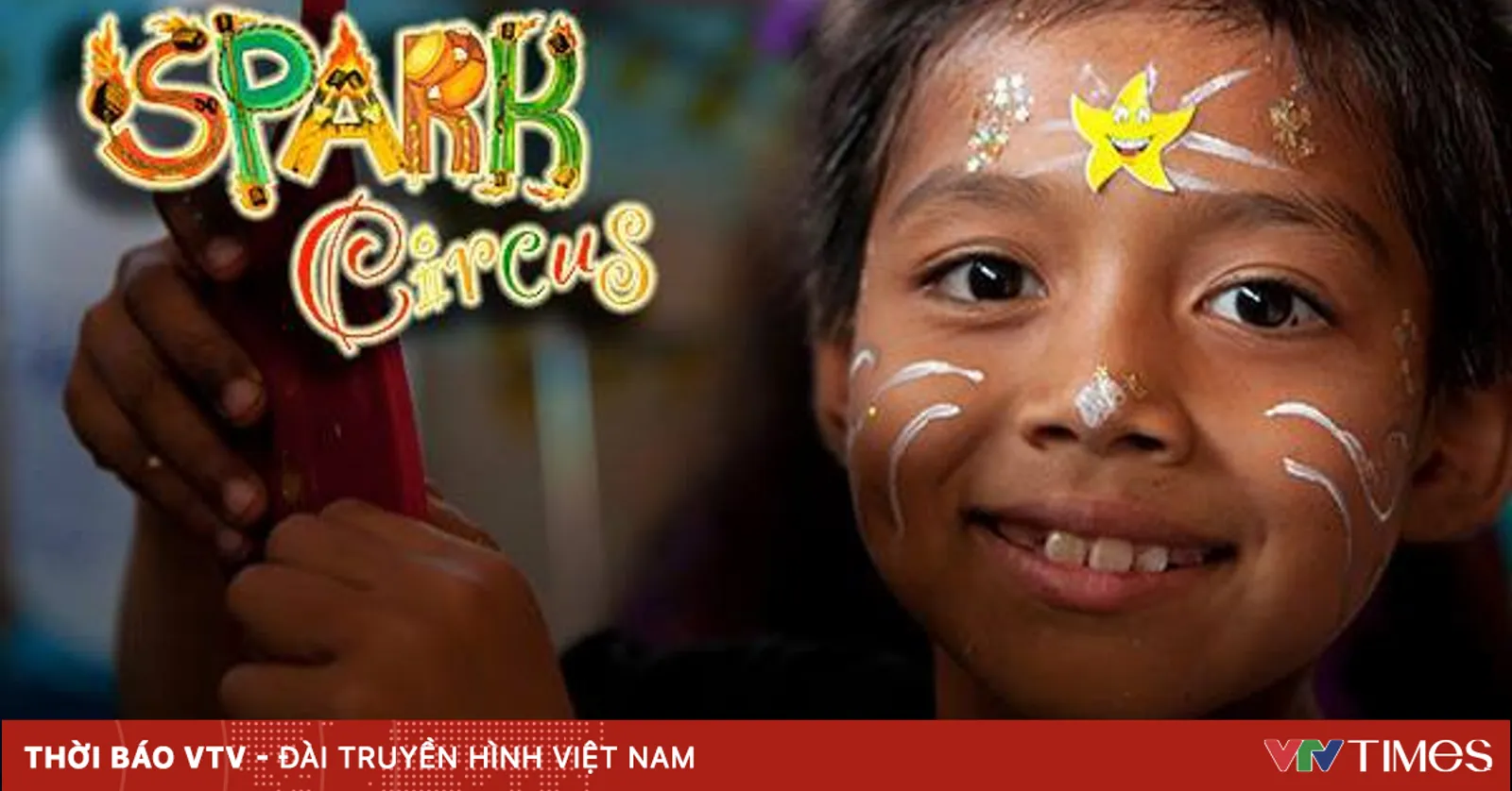Spark Circus - Tổ chức cộng đồng mang tiếng cười đến với dân tị nạn
