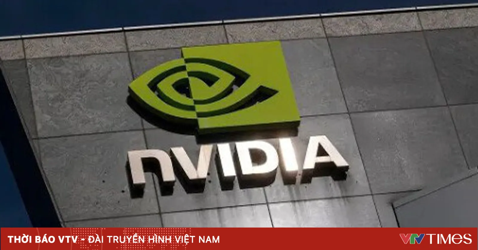 Nvidia có thể là công ty bán dẫn nghìn tỷ USD đầu tiên