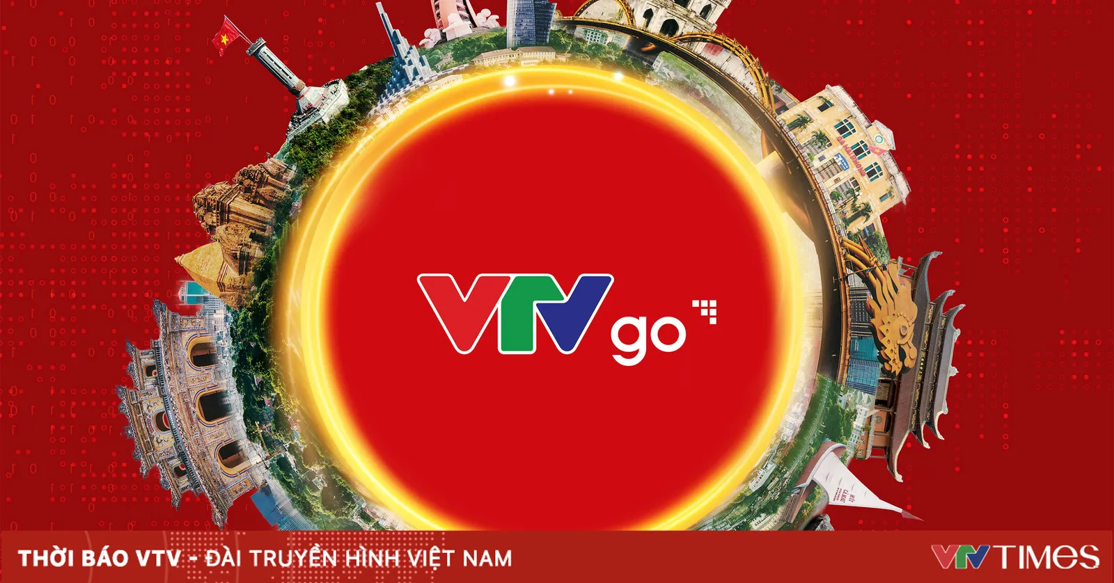 VTVgo chính thức trở thành nền tảng truyền hình số quốc gia