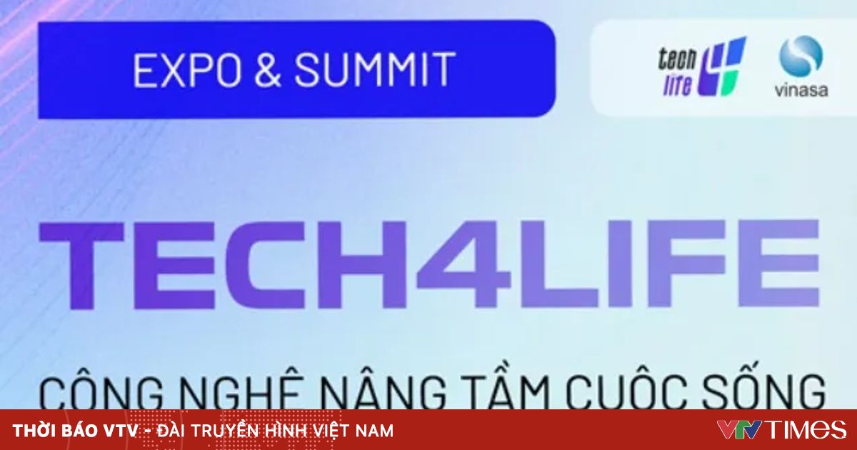 Tech4life 2024: Công nghệ nâng tầm cuộc sống