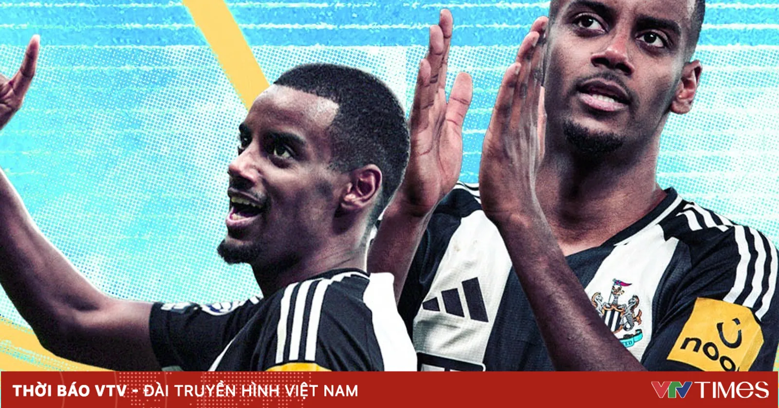 Alexander Isak: Tiền đạo hay nhất Premier League hiện tại?