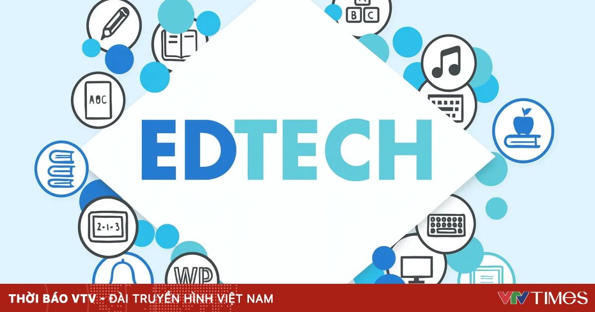 Việt Nam nằm trong top 10 thị trường EdTech thế giới