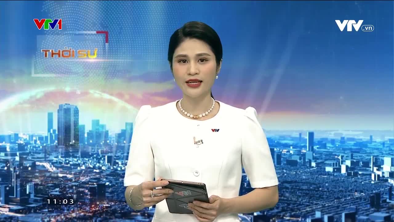 Thời sự 11h VTV1 - 12/5/2024 - Video đã phát trên VTV1 | VTV.VN