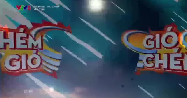 Chém gió - Gió chém: Lưới tình