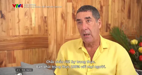 Talk Vietnam: Peter Gluckstein - Tấm lòng đặt ở đôi tay